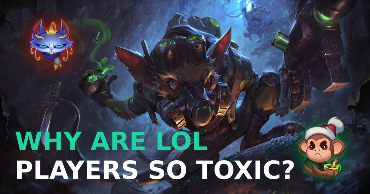 Why is the League of Legends Community so Toxic? - Esports Pro Games